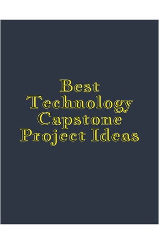 Best Technology Capstone Project Ideas | PDF