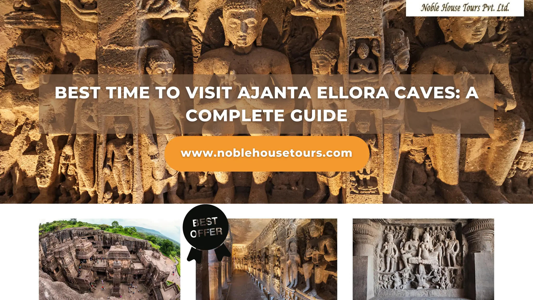 Best Time to Visit Ajanta Ellora Caves A Complete Guide. | PDF