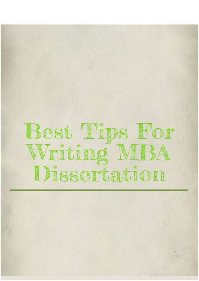 Best Tips for Writing MBA Dissertation | PDF