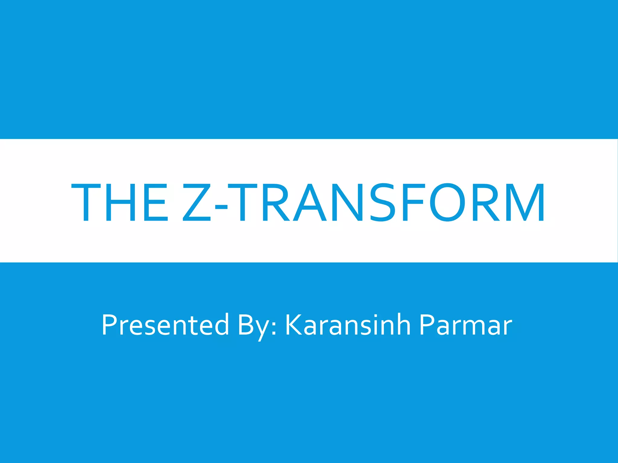 Best to be presented z-transform | PPT