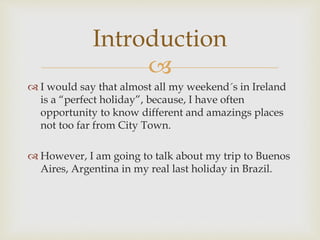 English Improving, Presentation about the best trip | PPTX