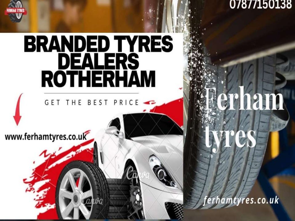 Best Tyre Puncture Repair Service Rotherham - Ferham Tyres.Ppt