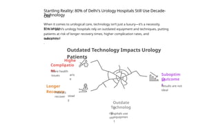 Best Urology Hospital in Delhi - Awarded Care at Epitome Hospital.pptx