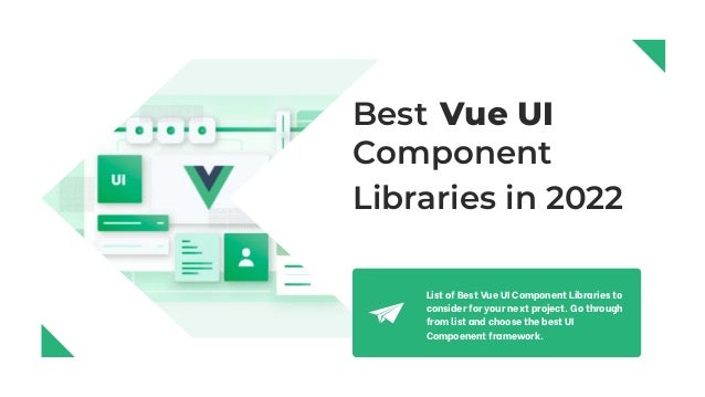 Best Vue UI Component Libraries in 2022.pdf