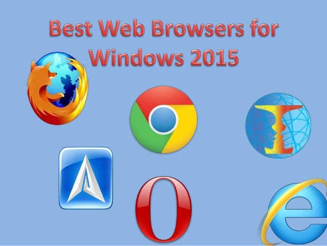Top 6 Web Browsers For Windows