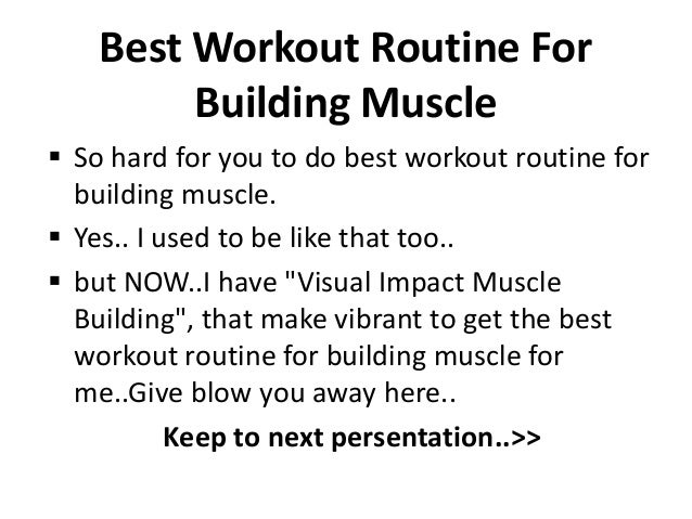 Best Workout Routine For Building Muscle