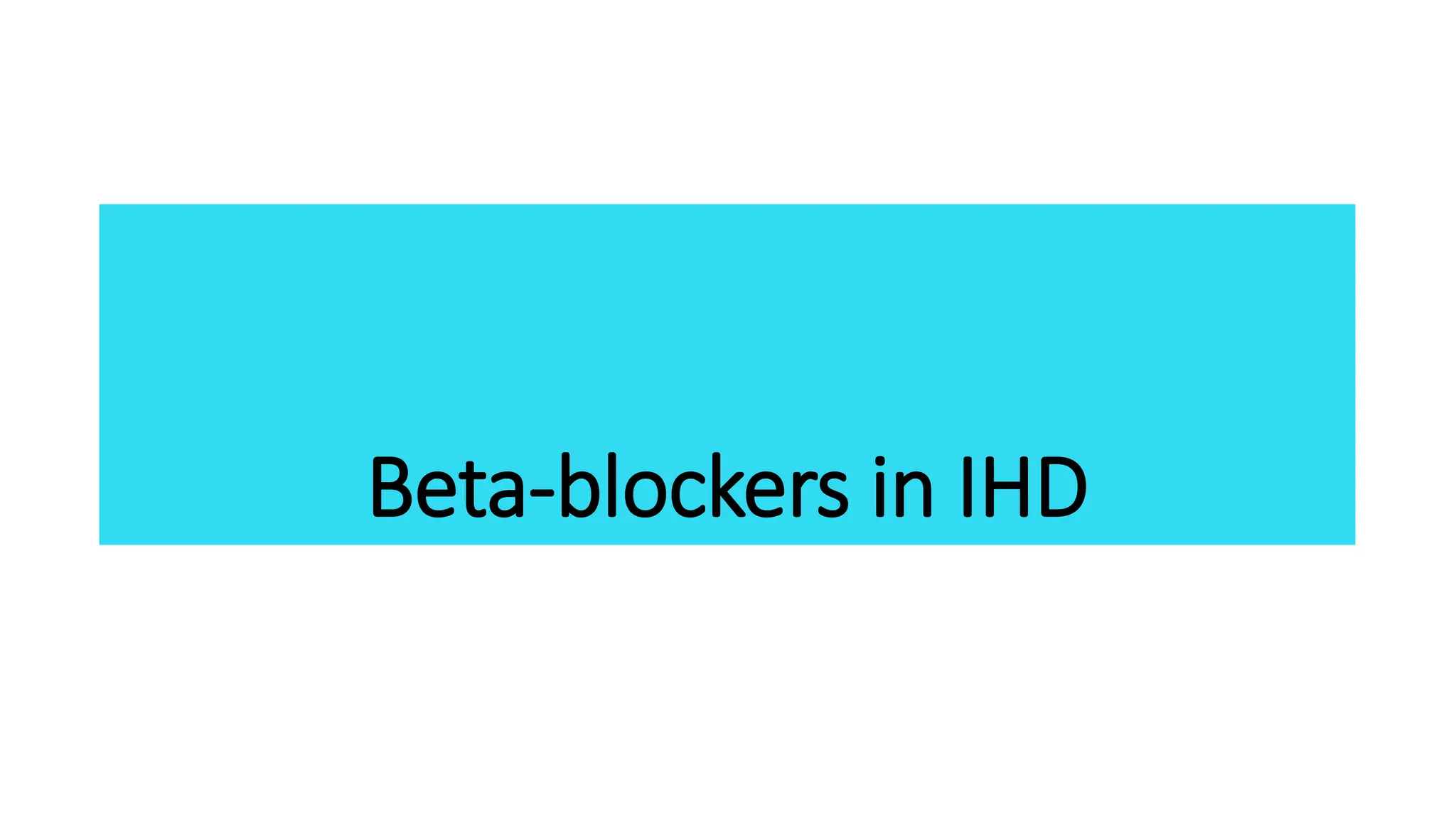 Beta-blockers in CV risk reduction across continuum(6) copy.pptx