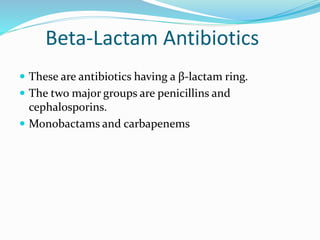 Beta lactam antibiotics | PPTX