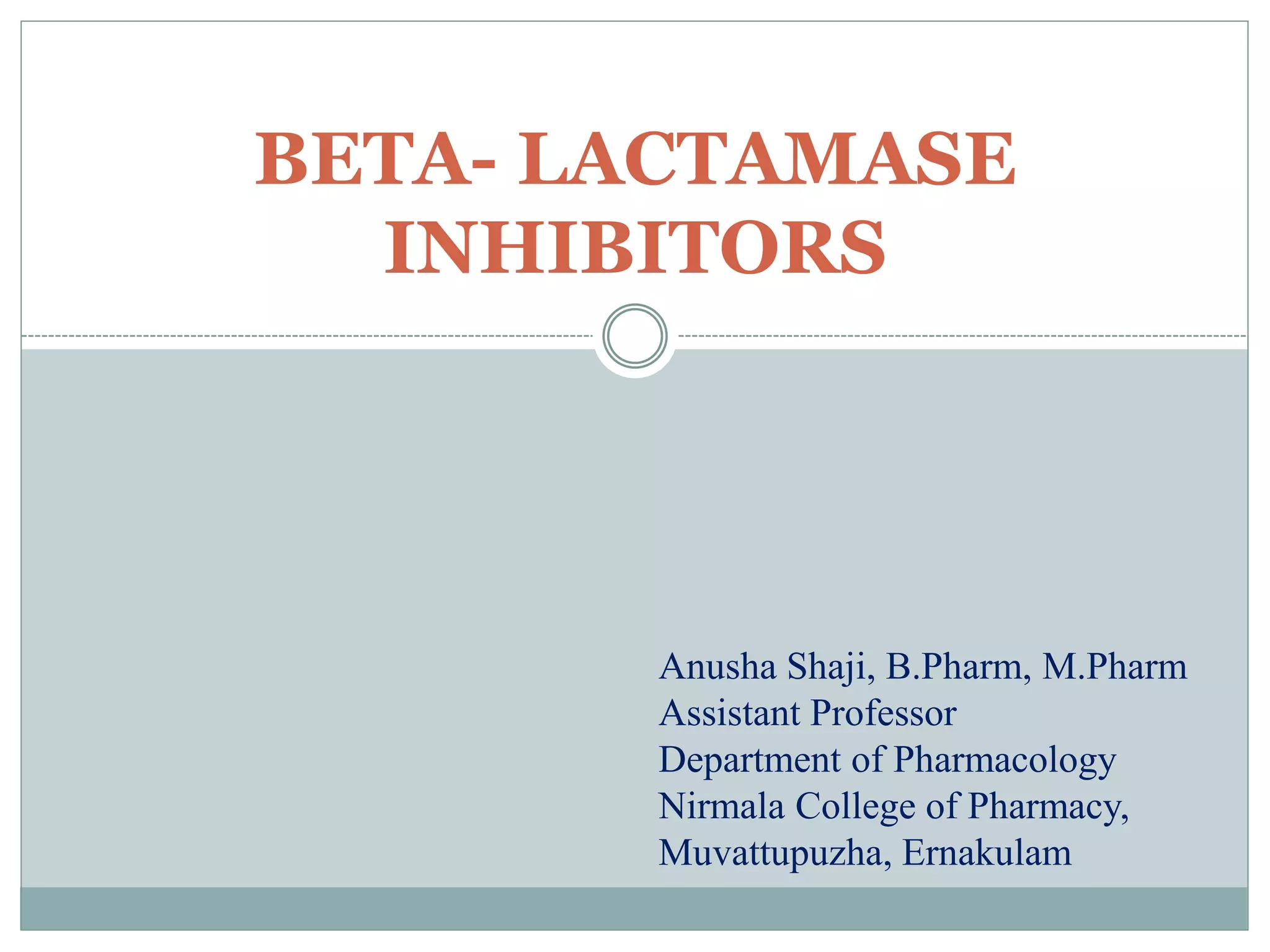 Beta Lactamase Inhibitors | PPT