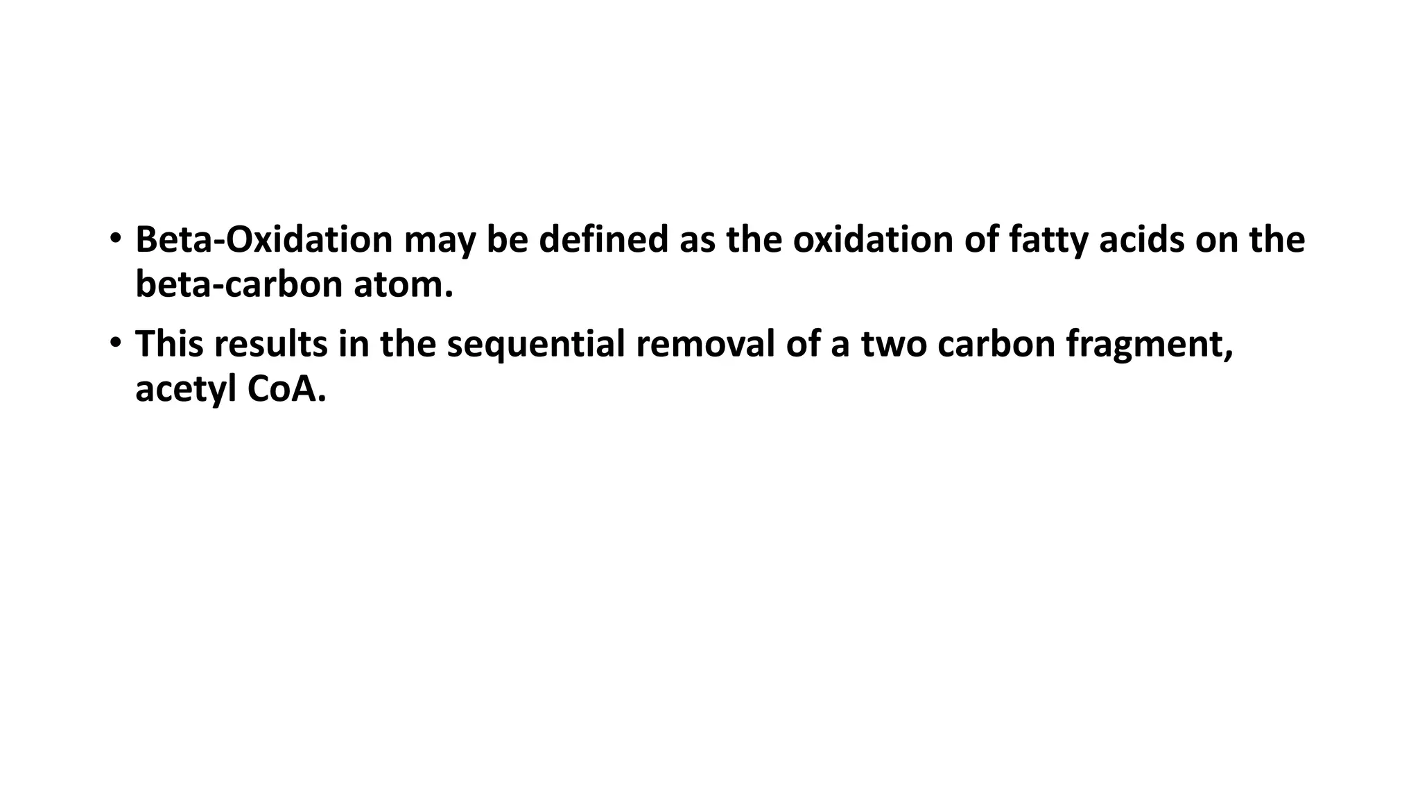 Beta oxidation of fatty acids | PPTX | Chemistry | Science