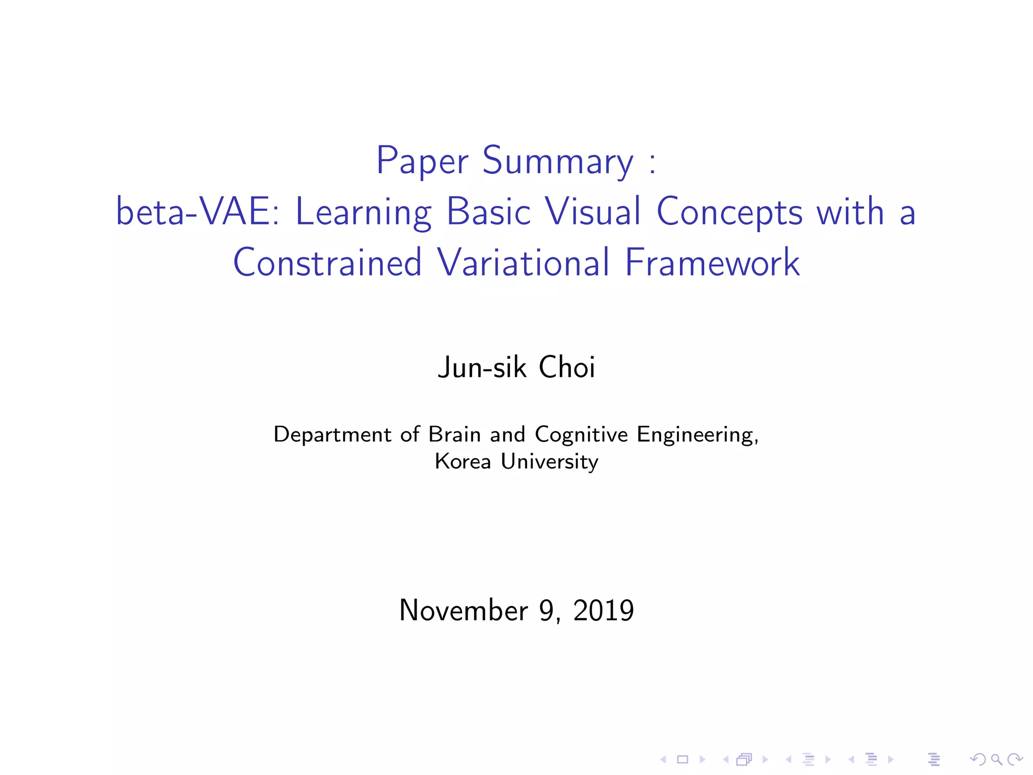Paper Summary of Beta-VAE: Learning Basic Visual Concepts with a Constrained Variational ...