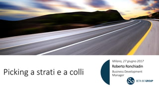 SOFTWARE E SISTEMI - PICKING AUTOMATICO A STRATI E A COLLI | PPT