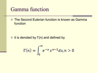 Beta and gamma function | PPTX