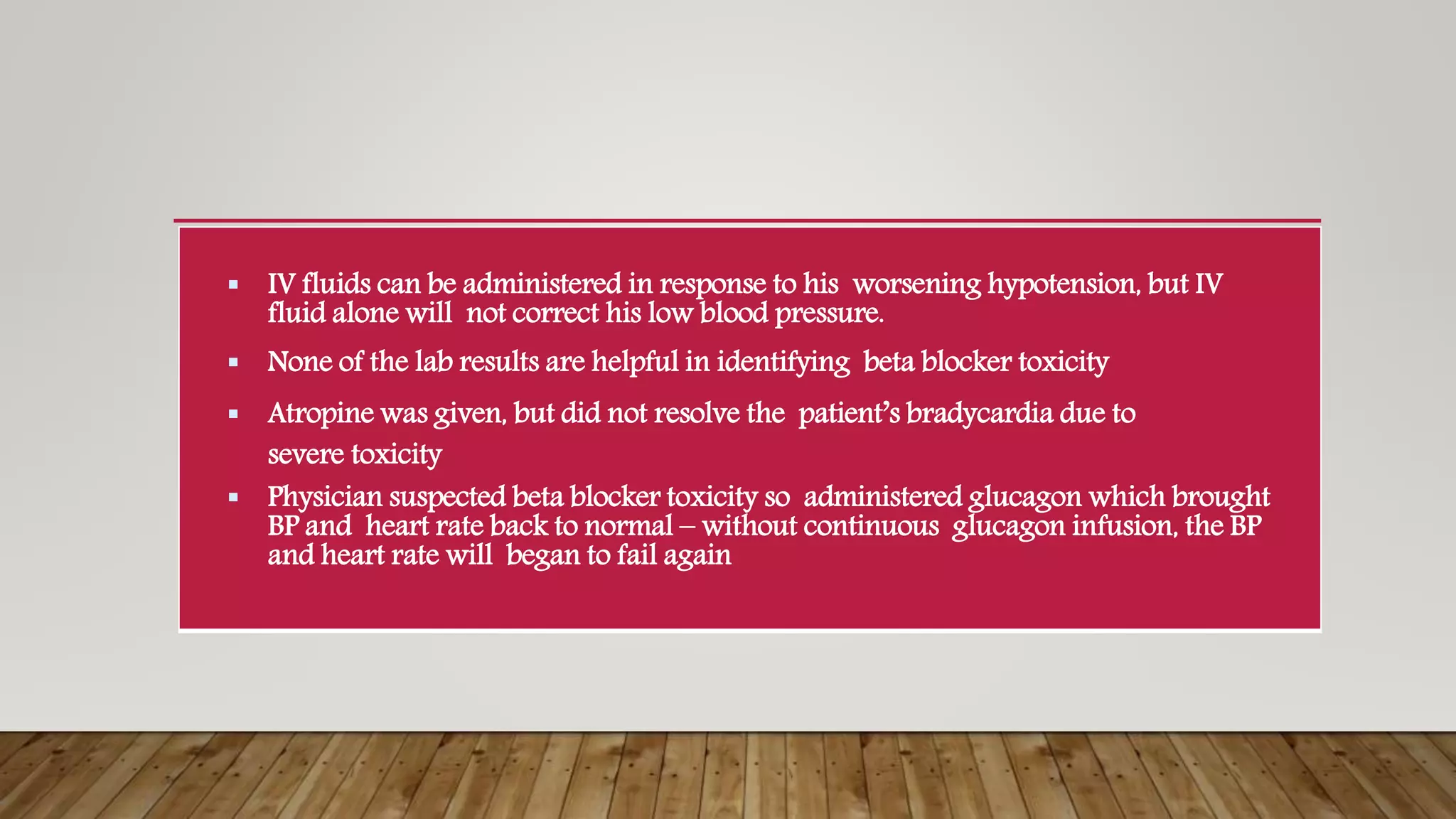 Beta blocker overdose (toxicology) | PPTX
