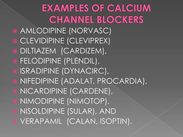 Beta blockers and calcium channel blockers