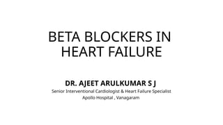 Beta Blockers in Heart Failure ( Reduced EF) .pptx