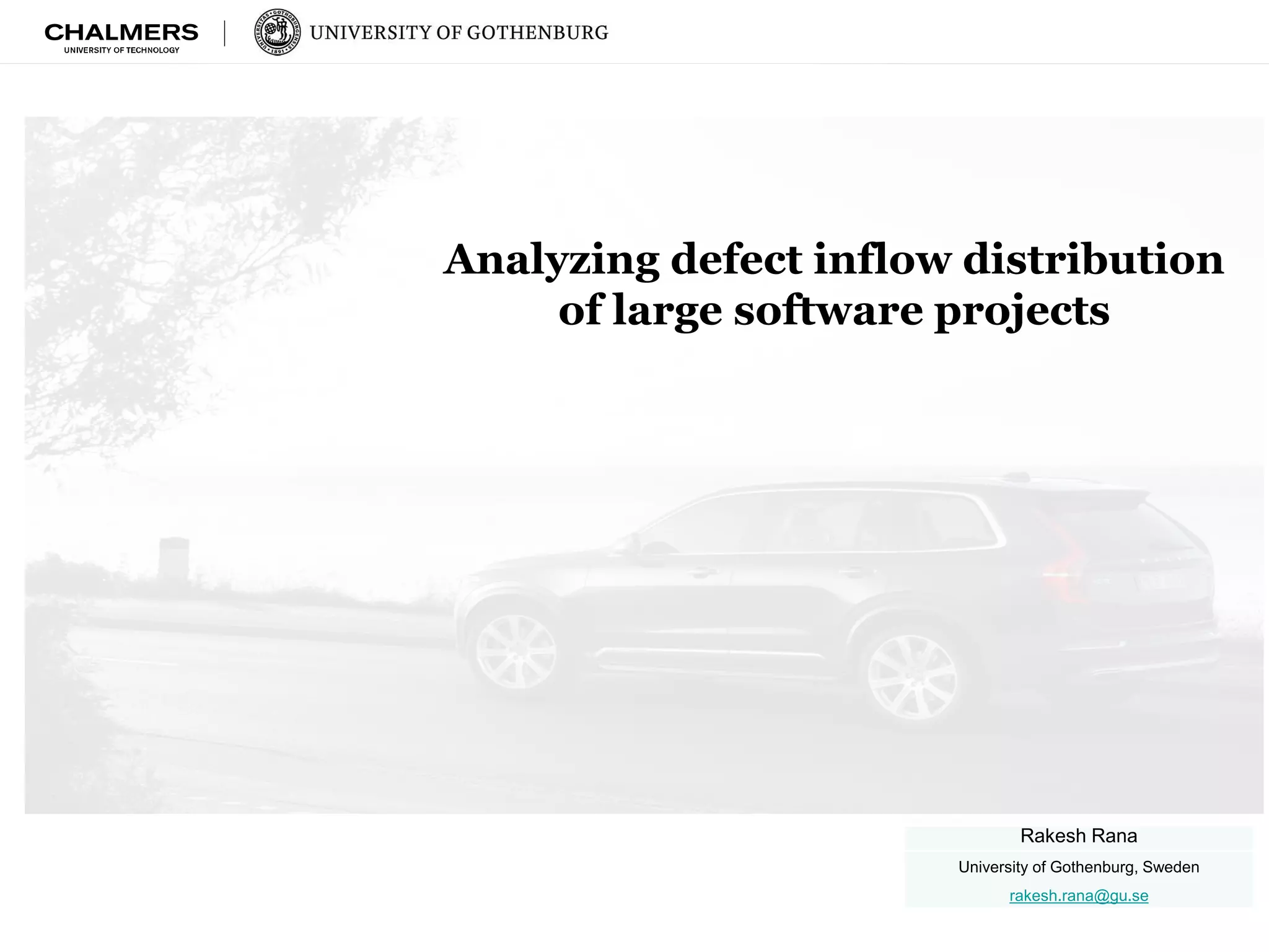 Analysing Defect Inflow Distribution of Automotive & Large Software ...