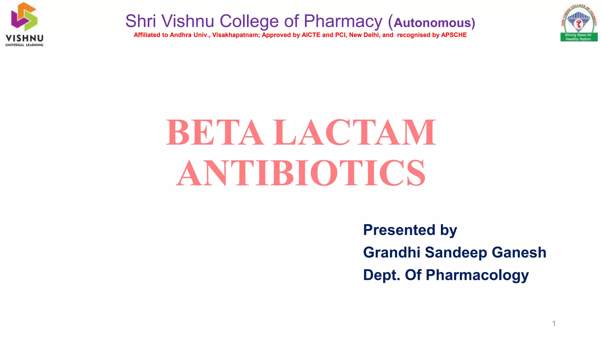 Beta lactam antibiotics | PPTX