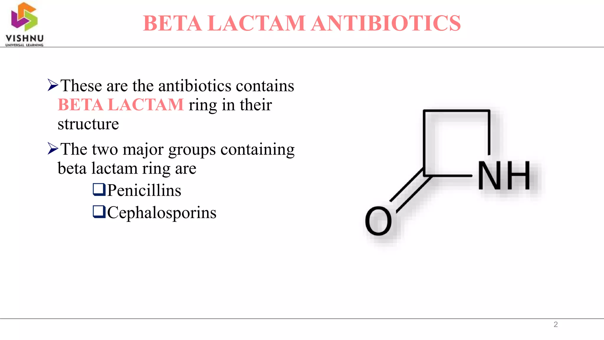 Beta lactam antibiotics | PPTX