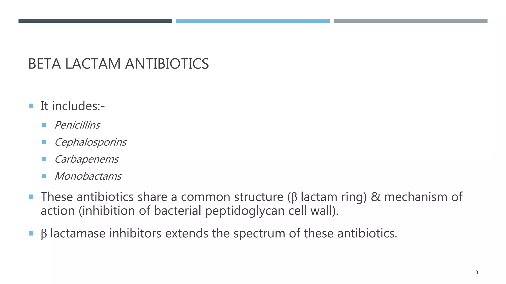 Beta lactam antibiotics | PPTX