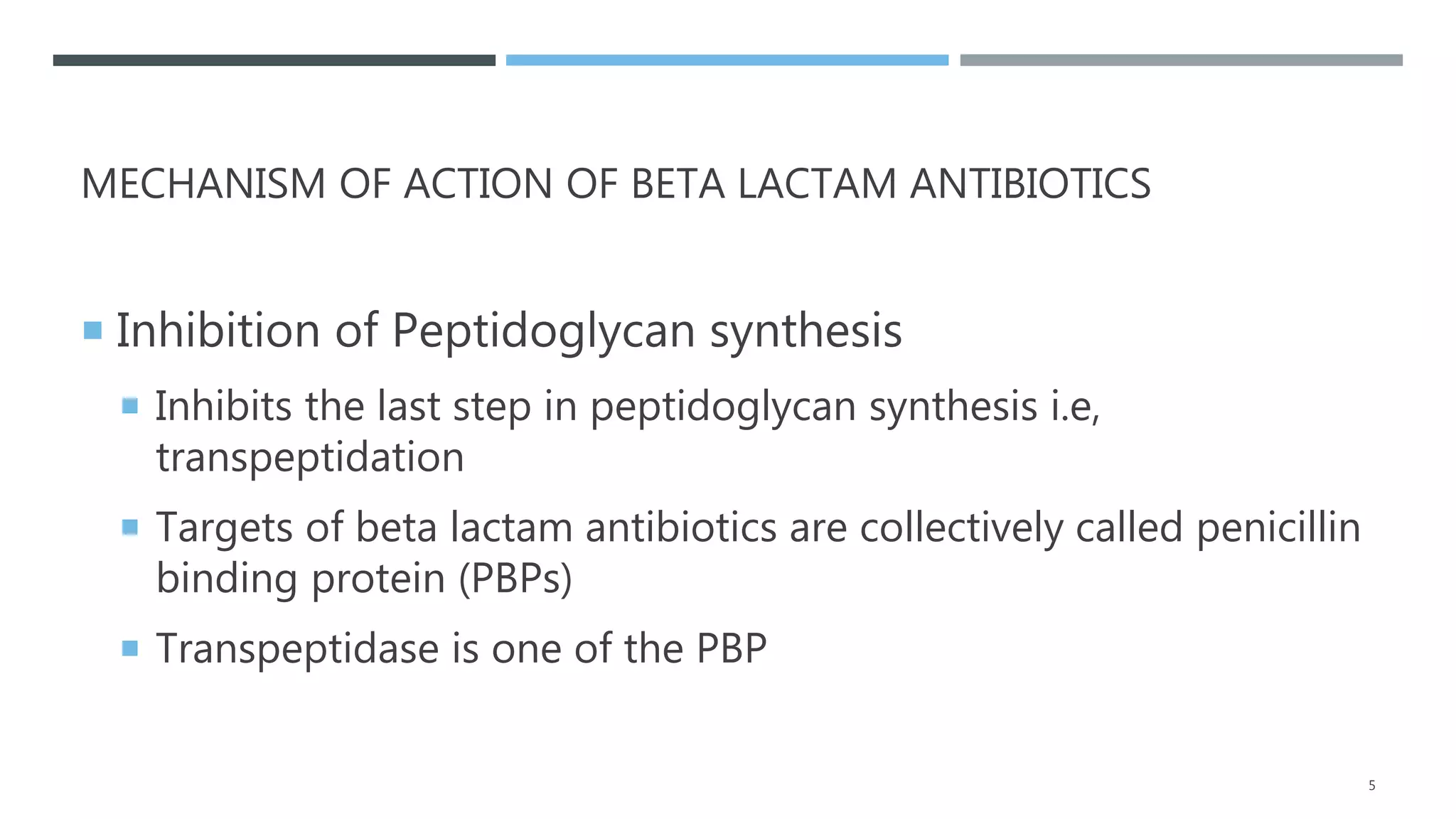 Beta lactam antibiotics | PPTX