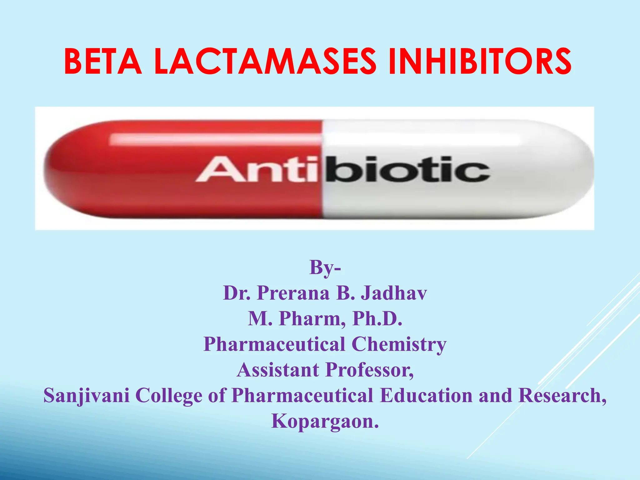 Beta Lactam Antibiotics : Beta Lactamase Inhibitors | PDF