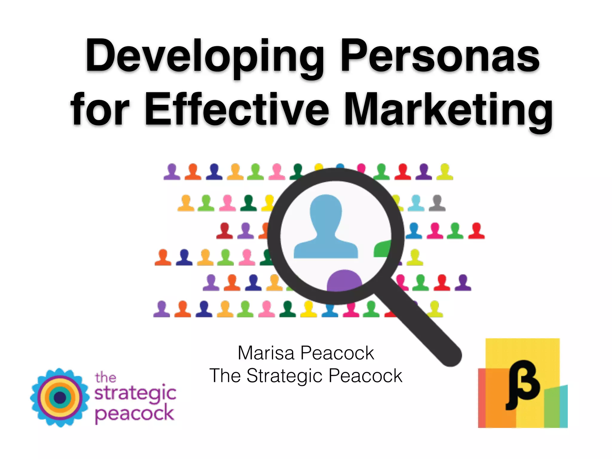 Developing Personas for Effective Marketing | PPT