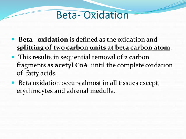 Fatty acid oxidation ( Beta , Alpha omega and peroxisomal) | PPTX