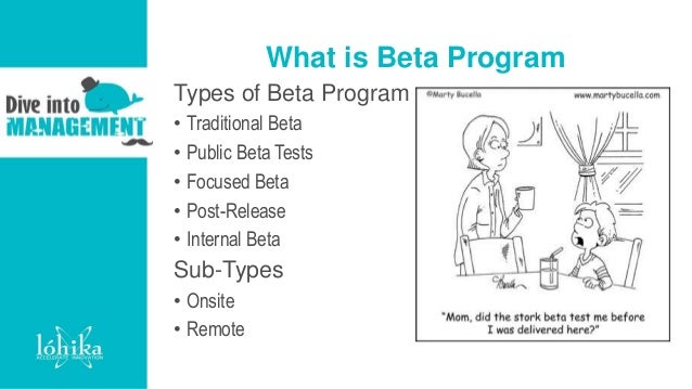 «Beta program: how to run it, what kind of benefits it will provide f…