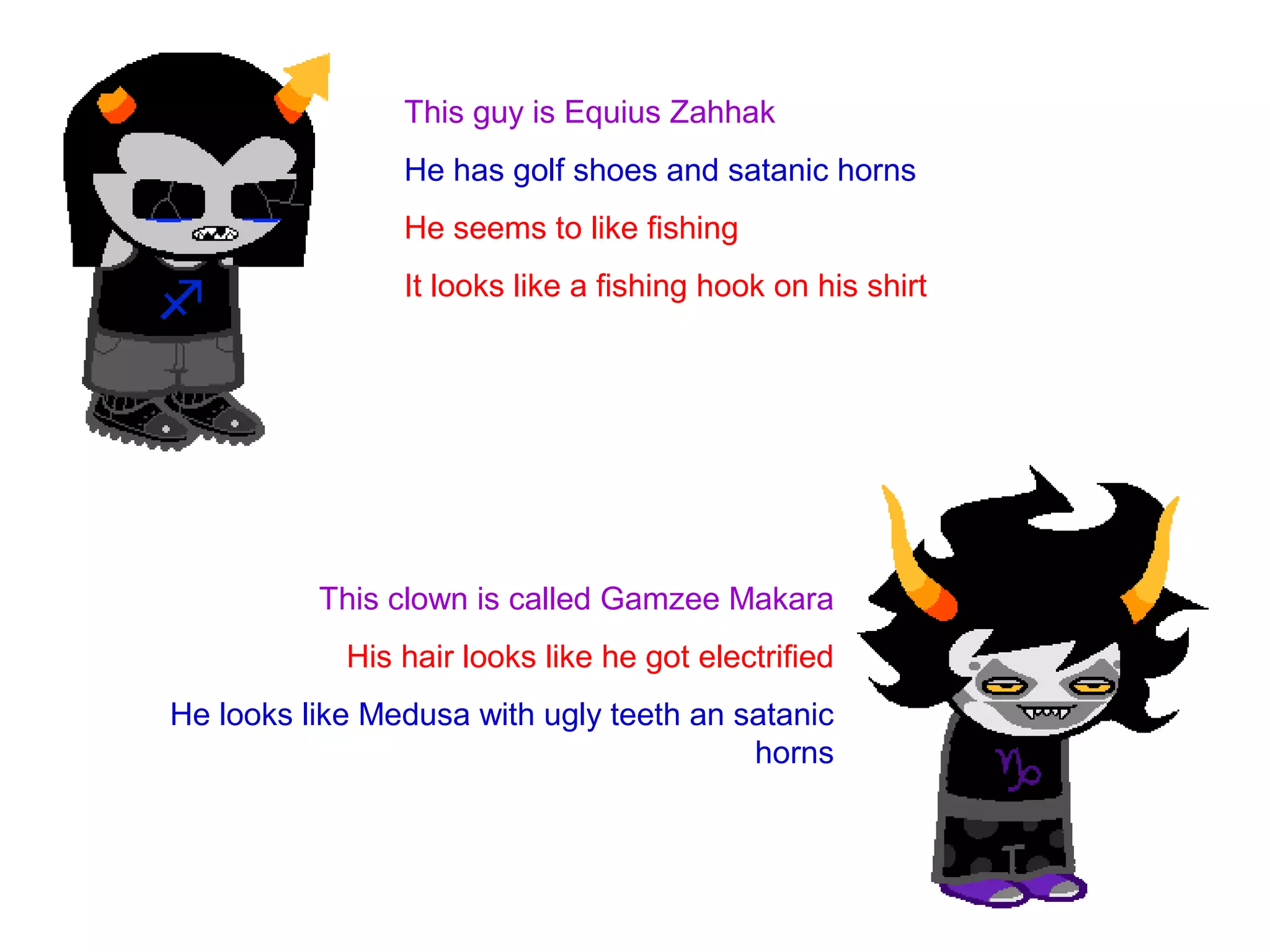 What my parents think about some of the Homestuck characters (beta ...