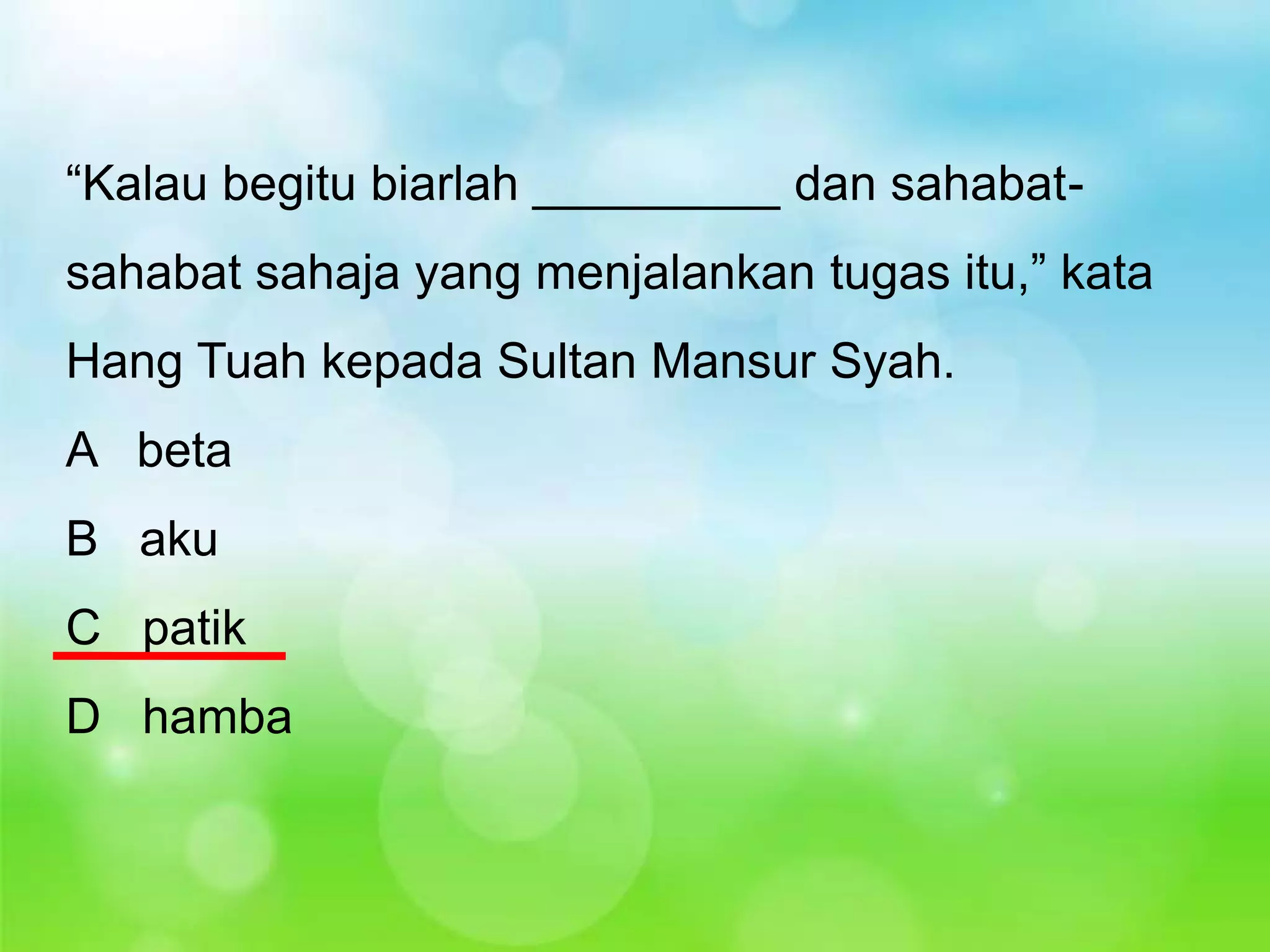 Beta, tuanku, baginda, hamba, | PPTX