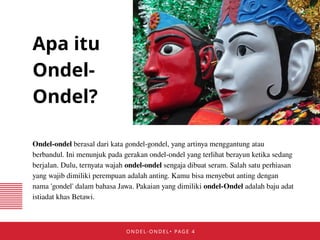 Presentation about Betawi Culture specifically about Ondel-ondel | PPT