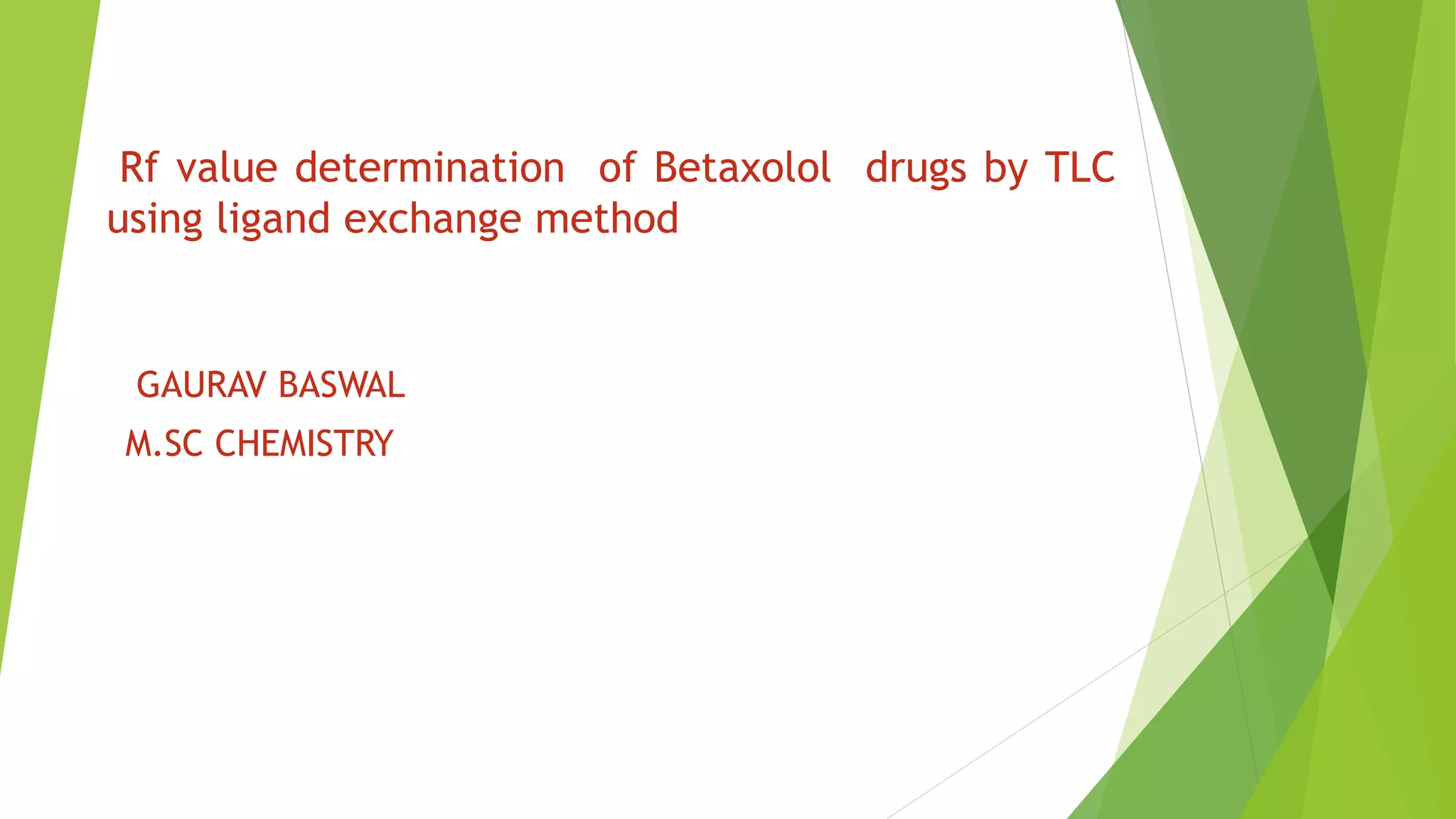 Betaxolol rf determination | PPTX