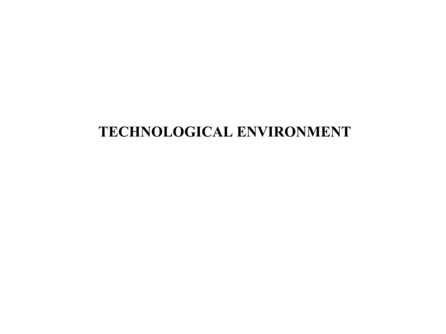 Be technological environment | PPT