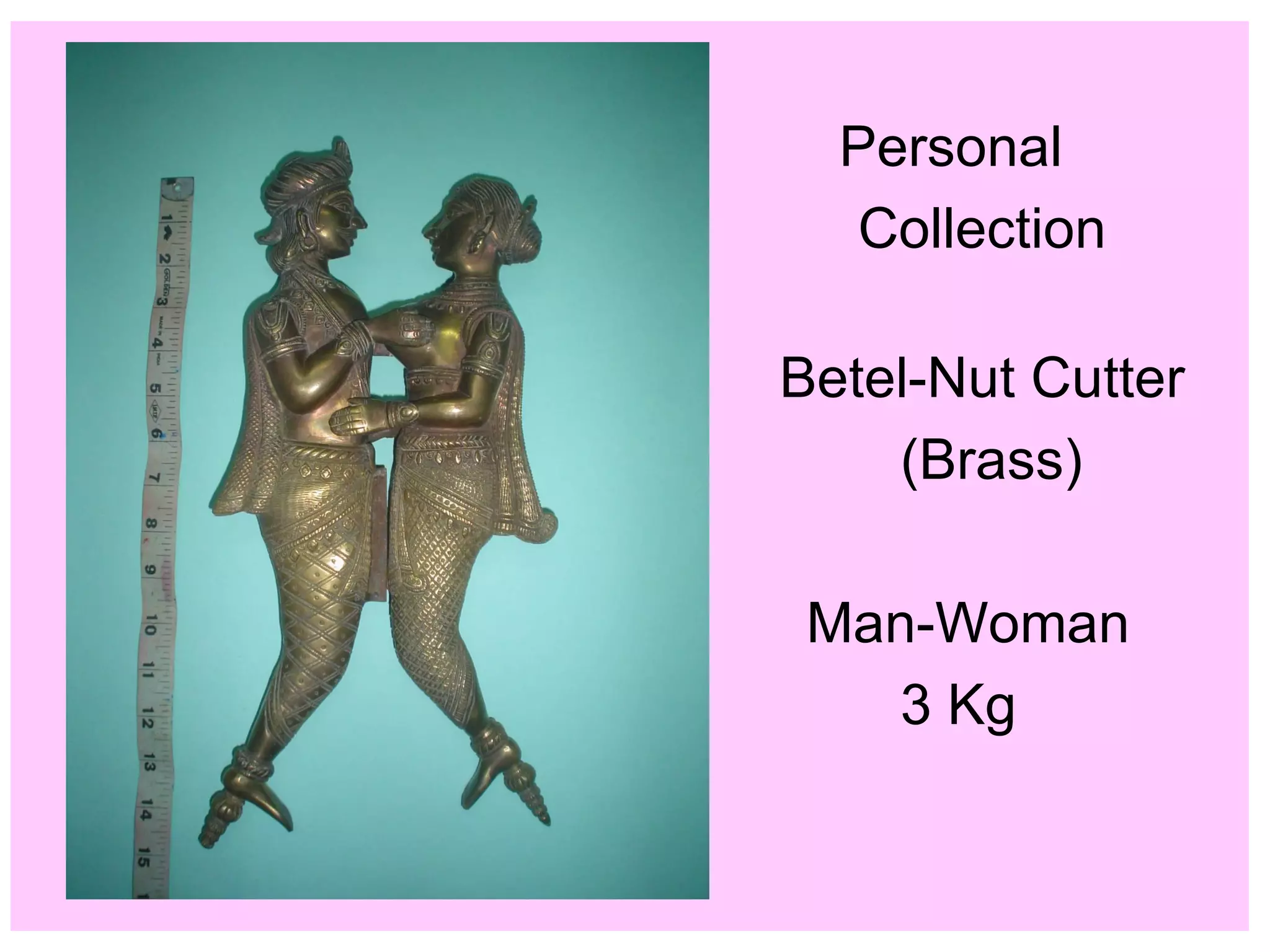Betel Nut Cutters | PPT
