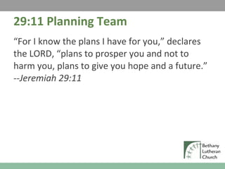 Bethany Lutheran Church - 29:11 Planning Team | PPT
