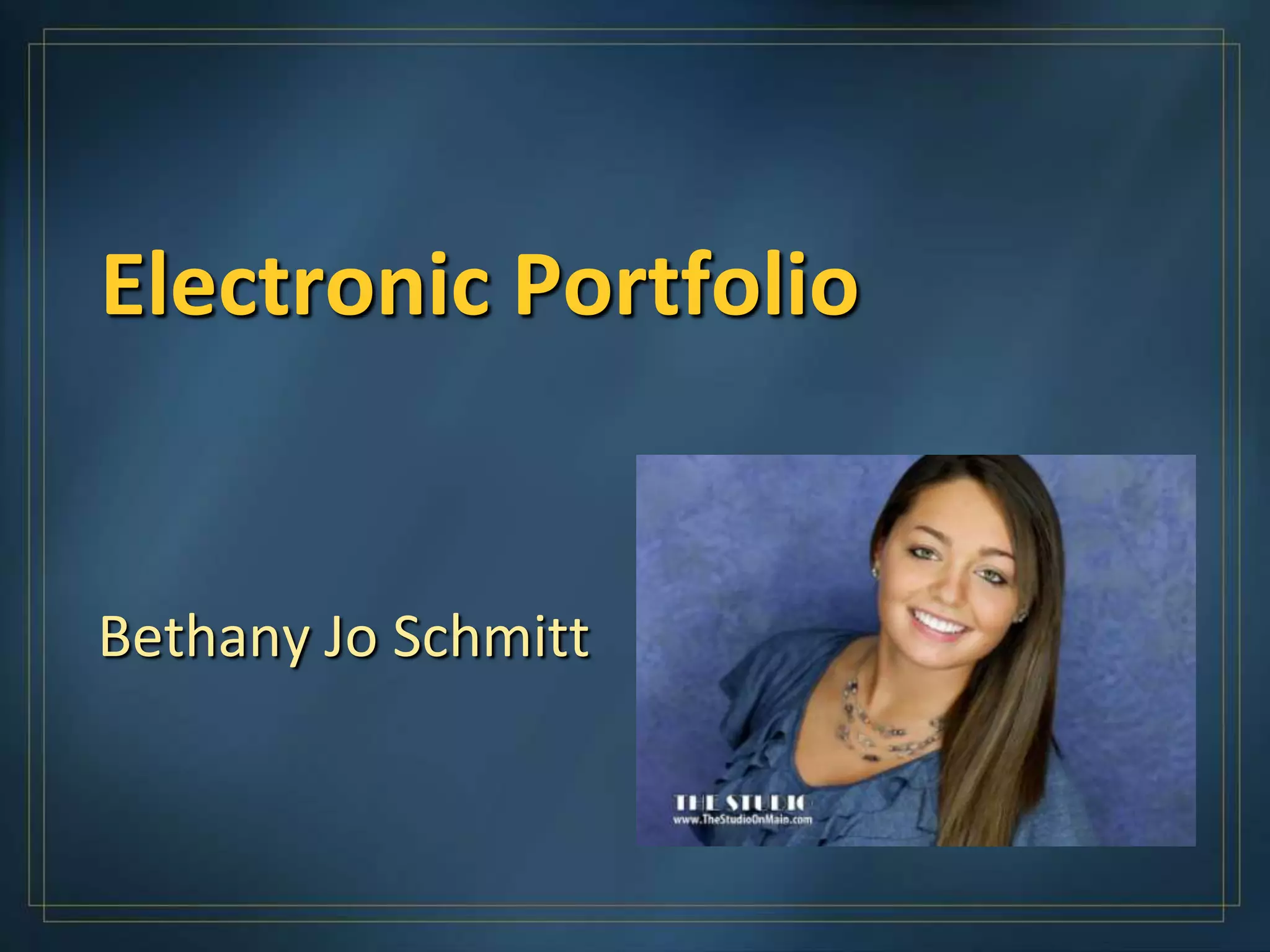 Bethany's electronic portfolio | PPTX