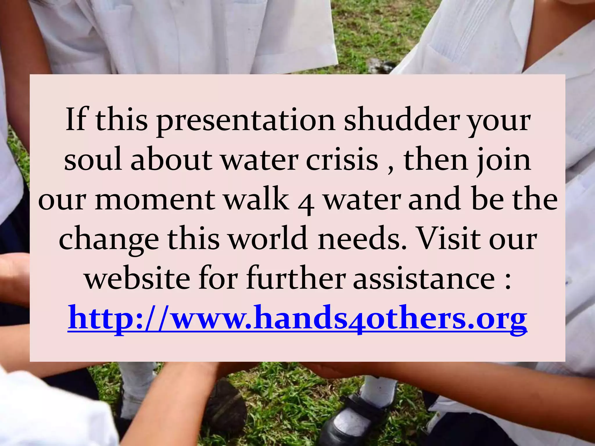 Be the Change to Solve Water Crisis | PPTX