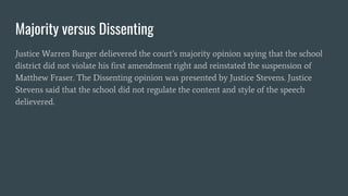 Bethel school district #43 v. Fraser (1987) | PPTX | Law