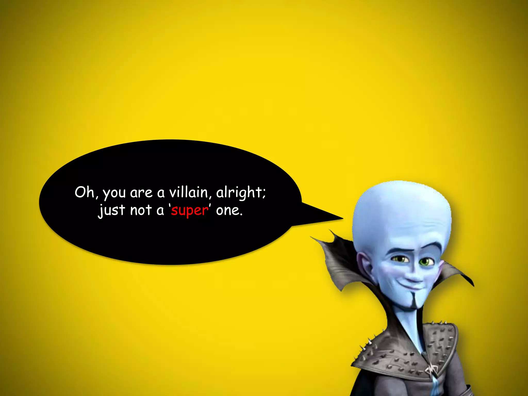 Presentation Lessons from MEGAMIND! | PPTX