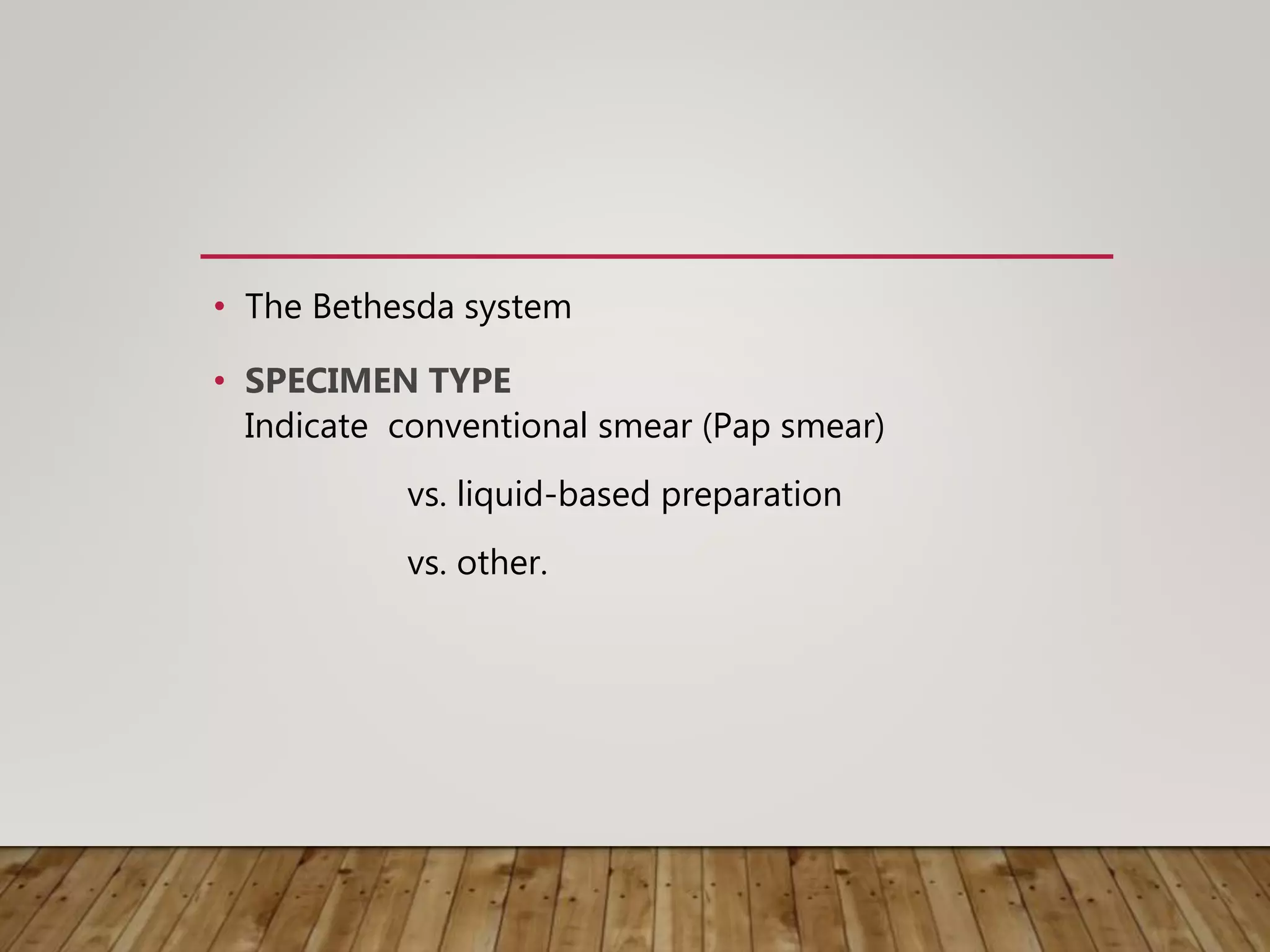 Bethesda system for reporting . Dr. Abhinav Golla , Associate Professor ...