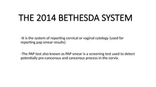 Bethesda Classification of Cervical Cytology-MANYA YADAV (1) (1).pptx