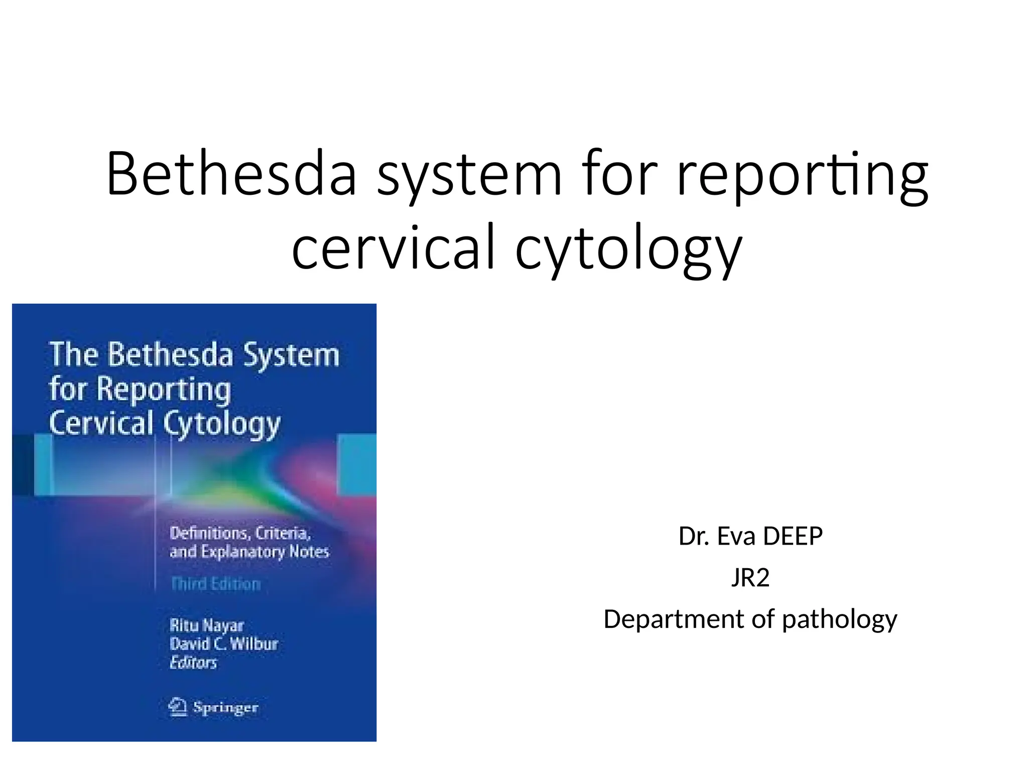 Bethesda system for reporting cervical cytology.pptx