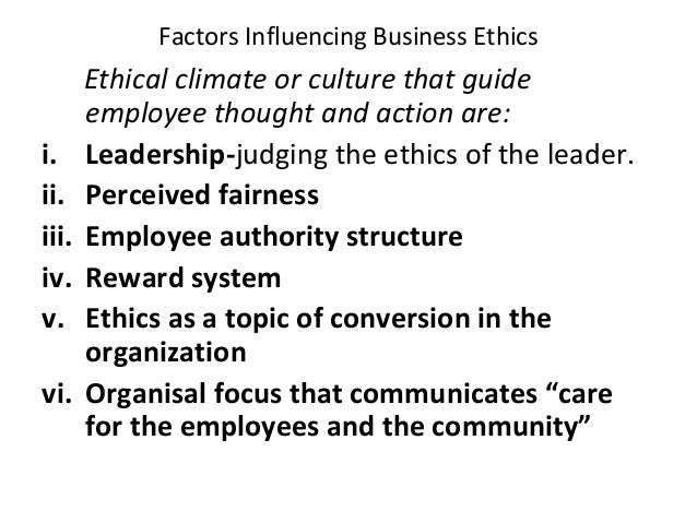 Factors That Influence Ethical Behavior