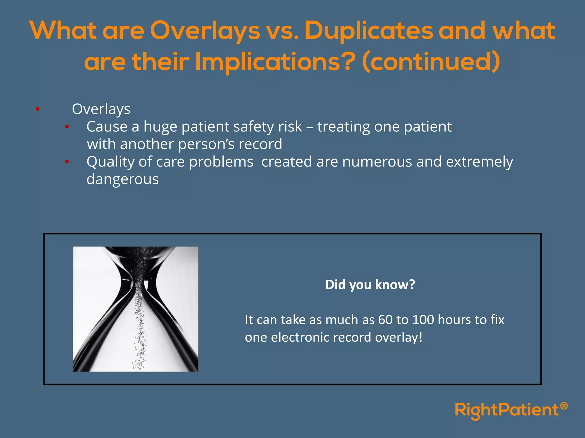 The Impact of Duplicate Medical Records and Overlays on the Healthcare ...