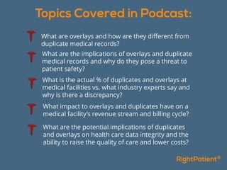 The Impact of Duplicate Medical Records and Overlays on the Healthcare ...