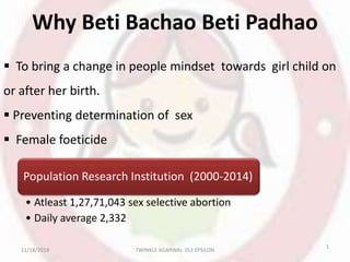 Beti bachao beti padhao (1) | PPTX