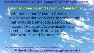 Betnovate Cream (Generic Betamethasone Valerate Cream) | PPT