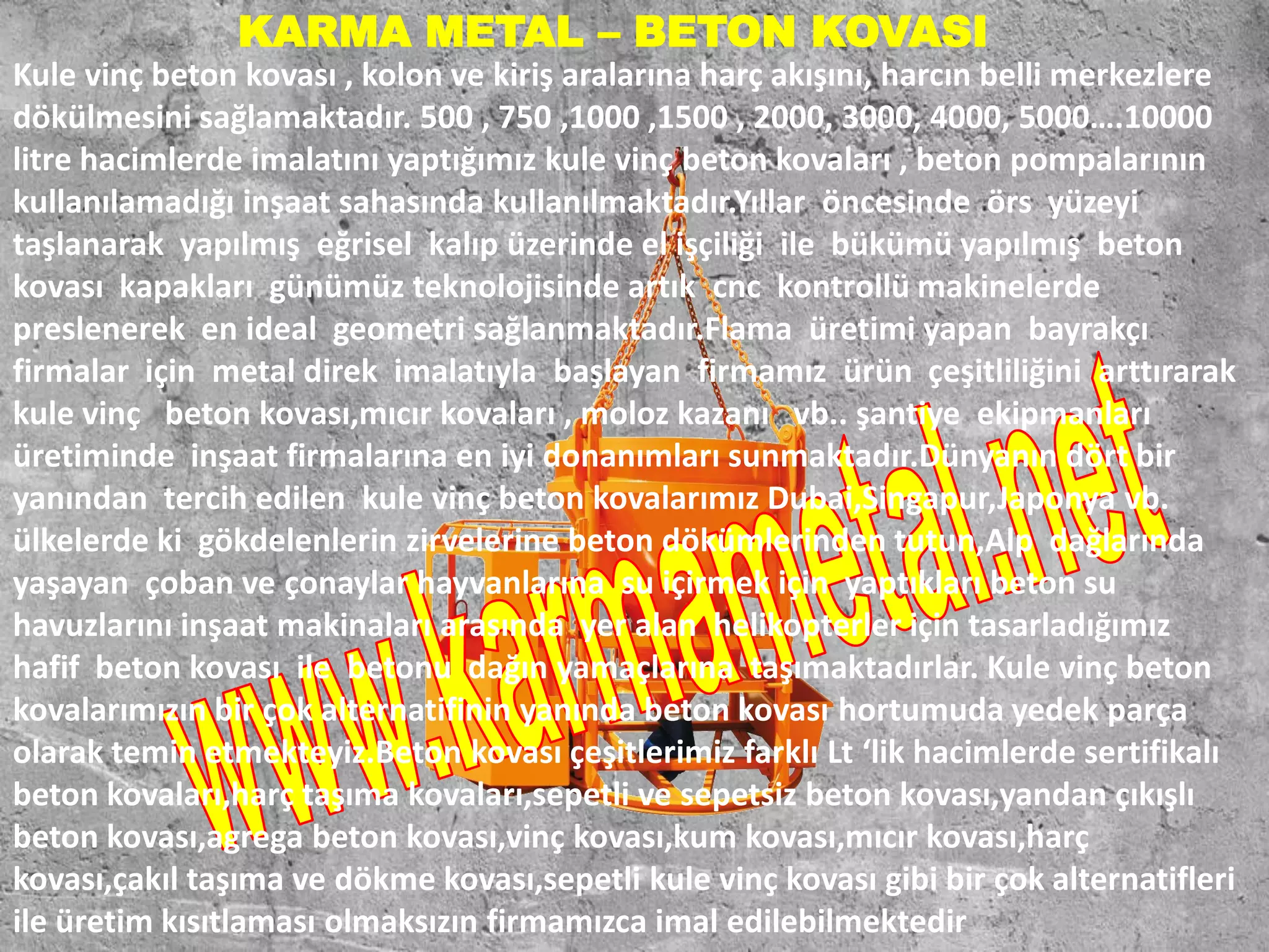 KARMA METAL - kule vinc beton kovasi imalati harc tasima dokme kovalari hortumu cesitleri ...