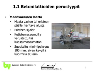 Betonilattiaohjeet 2014 - Lattioiden toteutus | PPTX